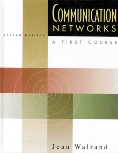 Amazon.fr - Communication Networks. A First Course, 2nd Edition - Walrand, Jean - Livres