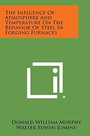 The Influence of Atmosphere and Temperature on the Behavior of Steel in ...