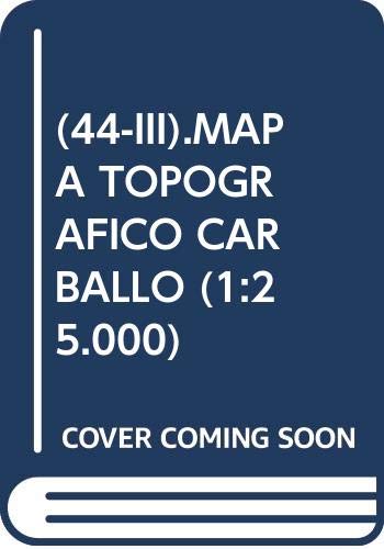 (44-III).MAPA TOPOGRAFICO CARBALLO (1:25.000): Unknown: 9788496340428 ...