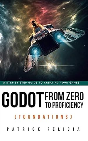 Amazon.com: Unity From Zero to Proficiency (Foundations): A step-by-step guide to creating your ...