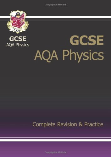 GCSE Physics AQA Complete Revision & Practice : CGP Books, CGP Books ...