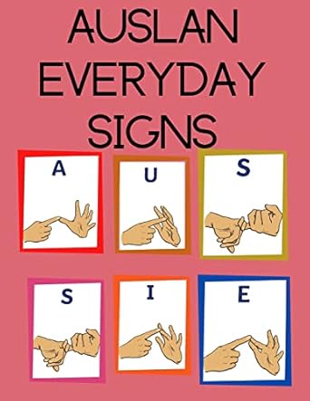 AUSLAN Everyday Signs.Educational Book, Suitable for Children, Teens ...