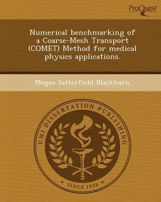 [Numerical Benchmarking of a Coarse-Mesh Transport (Comet) Method for ...