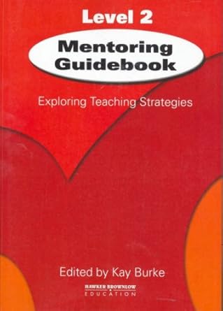 Mentoring Guidebook Level 2: Exploring Teaching Strategies: Buy Online ...