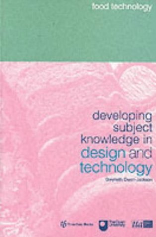 Amazon.com: Developing Subject Knowledge in Design and Technology: Food ...