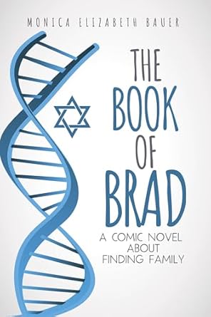 The Book of Brad: A comic novel about finding family - Kindle edition ...