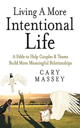 Living A More Intentional Life: Massey, Cary: 9780578886749: Amazon.com ...