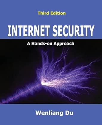 Internet Security: A Hands-on Approach (Computer & Internet Security ...