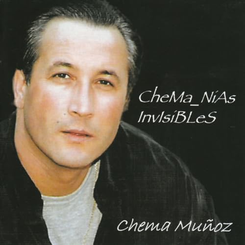 Amazon.com: Chema_Nías Invisibles : Chema Muñoz: Digital Music