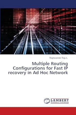 Multiple Routing Configurations for Fast IP recovery in Ad Hoc Network ...