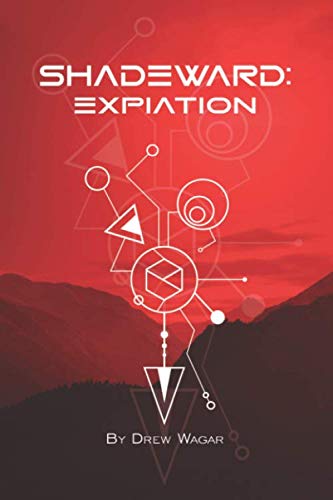 Expiation (Shadeward): Wagar, Mr Drew, Grubb, Gabi: 9781912053377: Amazon.com: Books