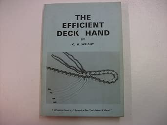 The Efficient Deck Hand: A Guide To The Department Of Trade And ...