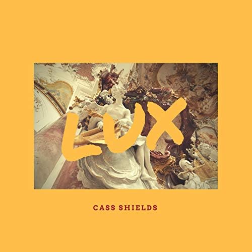 Play LUX by Cass Shields on Amazon Music