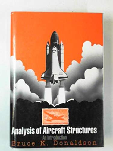 Buy Analysis of Aircraft Structures: An Introduction (McGraw-Hill ...