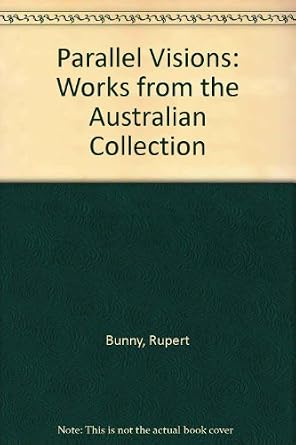 Parallel Visions: Works from the Australian Collection : Amazon.in: Books