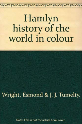 An Age of Revolution (The Hamlyn History of the World in Colour, Vol.14 ...