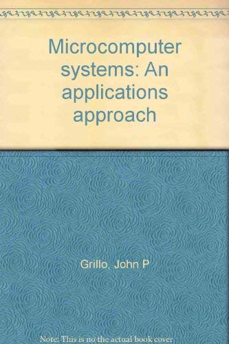 Microcomputer systems: An applications approach : P John Grillo: Amazon ...