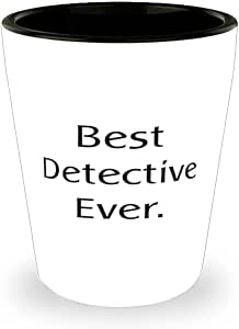 Amazon.com | Best Detective Ever. Shot Glass, Detective Ceramic Cup ...