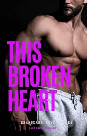 This Broken Heart (The Heartland Boys Book 1) eBook : Trygg, Jordan ...