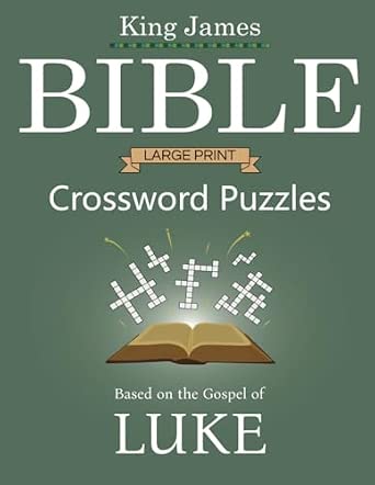 King James Bible Crossword Puzzles Based on the Gospel of Luke: 68 ...