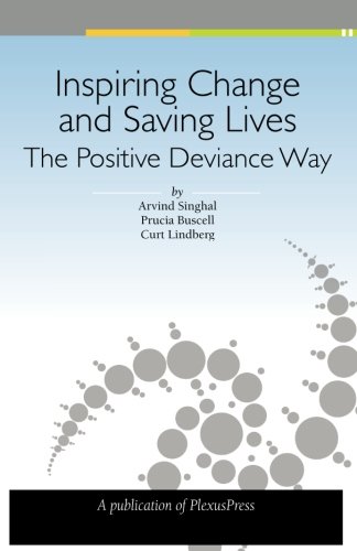 『Inspiring Change and Saving Lives: The Positive Deviance - 読書メーター