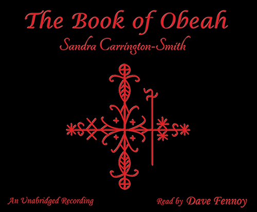 The Book of Obeah: Sandra Carrington-Smith, Dave Fennoy: 9781620792698 ...