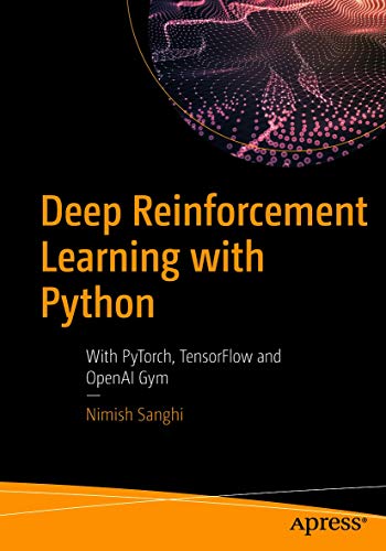 Amazon Deep Reinforcement Learning With Python With Pytorch Tensorflow And Openai Gym 8646