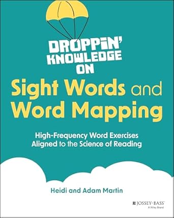 Amazon.com: Droppin' Knowledge on Sight Words and Word Mapping: High ...