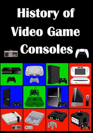 Amazon.com: History of Video Game Consoles | From NES to PS5: Ultimate ...