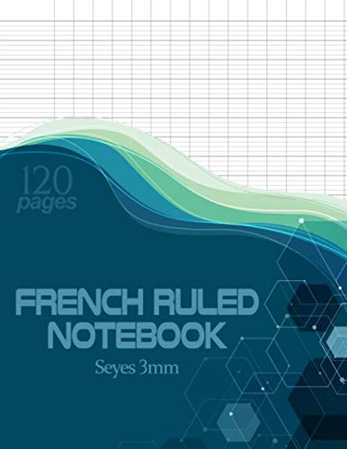 French Ruled Notebook - Seyes 3mm: French ruled paper notebook with 120 ...