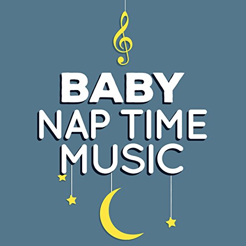 Play Baby Nap Time Music by Baby Lullaby, Bedtime Baby & Bedtime Songs ...