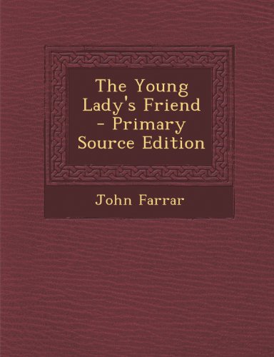 『The Young Lady's Friend』｜感想・レビュー - 読書メーター