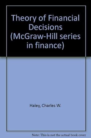 Theory of Financial Decisions (McGraw-Hill series in finance): Charles ...