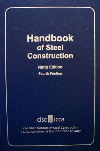 Handbook of Steel Construction : Ninth Edition, Third Revised Printing ...