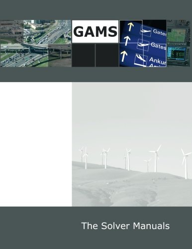 GAMS: The Solver Manuals: Corporation, Gams Development: 9781482540055 ...