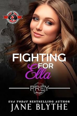 Fighting for Ella (Special Forces: Operation Alpha) (Prey Security: Athena Team Book 4) eBook ...