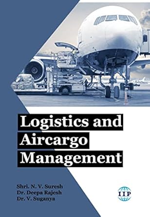 Buy Logistics & Air Cargo Management Book Online at Low Prices in India ...
