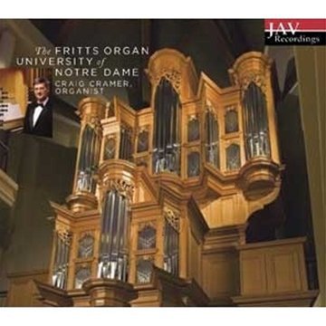 Amazon.com: The Fritts Organ, University of Notre Dame: Craig Cramer ...
