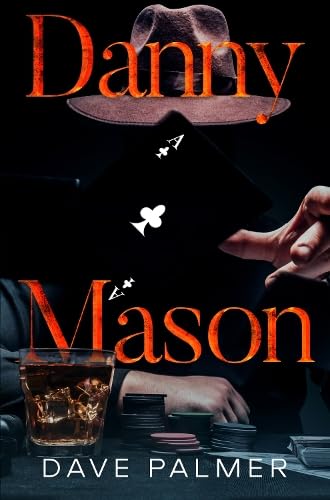 Danny Mason: Amazon.co.uk: Palmer, Dave: 9781800169746: Books