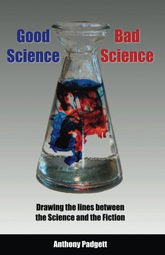 Buy Good Science - Bad Science: Drawing the Lines Between the Science ...