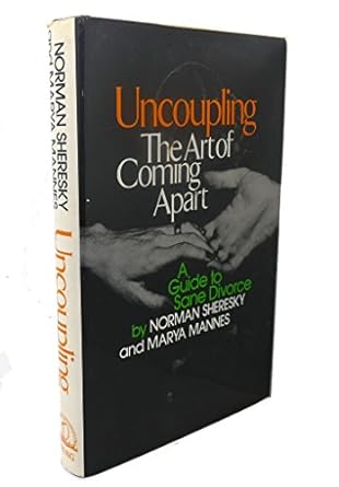 Uncoupling: Sheresky, Norman, Mannes: 9780670739059: Amazon.com: Books