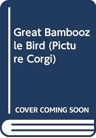 Great Bamboozle Bird (Picture Corgi S.): Amazon.co.uk: Cameron, John ...
