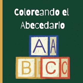 Coloreando el Abecedario: Libro de Colorear Educacional en Español para ...