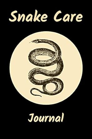 Buy Snake Care Journal: Customized Easy to Use, Daily Pet Snake ...