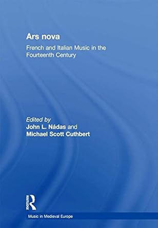 Amazon.com: Ars nova: French and Italian Music in the Fourteenth ...