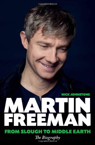 Martin Freeman: The Biography: Johnstone, Nick: 9780233004013: Amazon ...