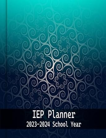 IEP Planner 2023-2024 School Year: A comprehensive collection of ...