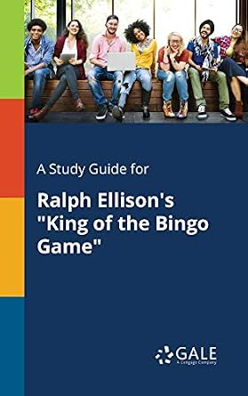 Amazon.com: A Study Guide for Ralph Ellison's "King of the Bingo Game ...