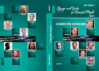 Sayings and Quotes of Successful People: Computer Geniuses: book 1 ...