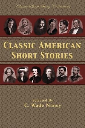 Classic American Short Stories (Classic Short Story Collections ...